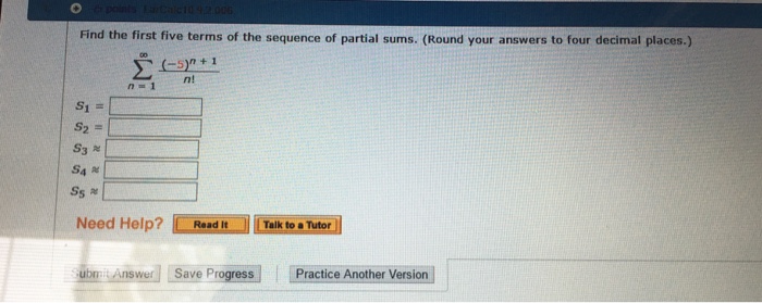 Solved Find the first five terms of the sequence of partial | Chegg.com