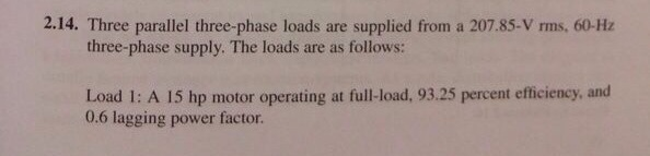 Solved Three parallel three-phase loads are supplied from a | Chegg.com