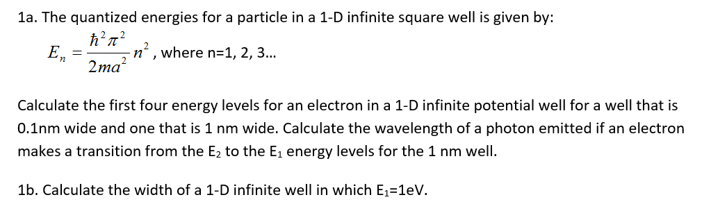 Solved The quantized energies for a particle in a 1-D | Chegg.com
