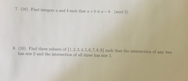 Solved 7. (10). Find integers a and b such that a+bs a -b | Chegg.com