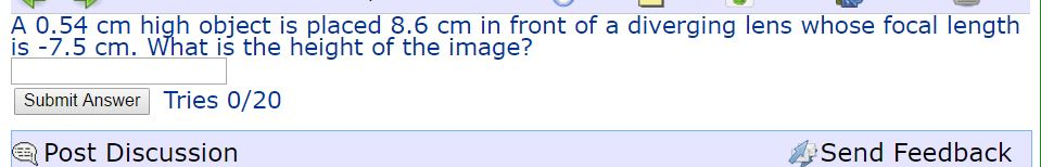Solved A 0.54 cm high object is placed 8.6 cm in front of a | Chegg.com
