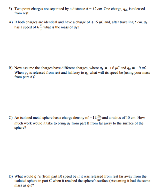 Solved Two point charges are separated by a distance d = 12 | Chegg.com