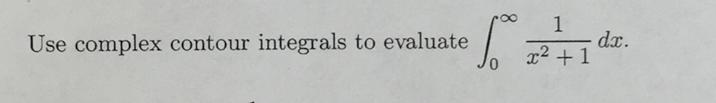 Solved Use complex contour integrals to evaluate | Chegg.com