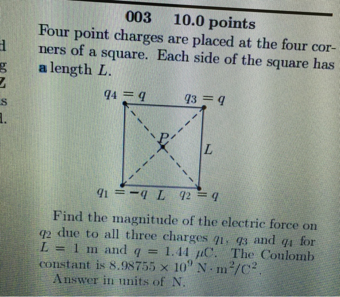 Solved Four point charges are placed at the four corners of | Chegg.com
