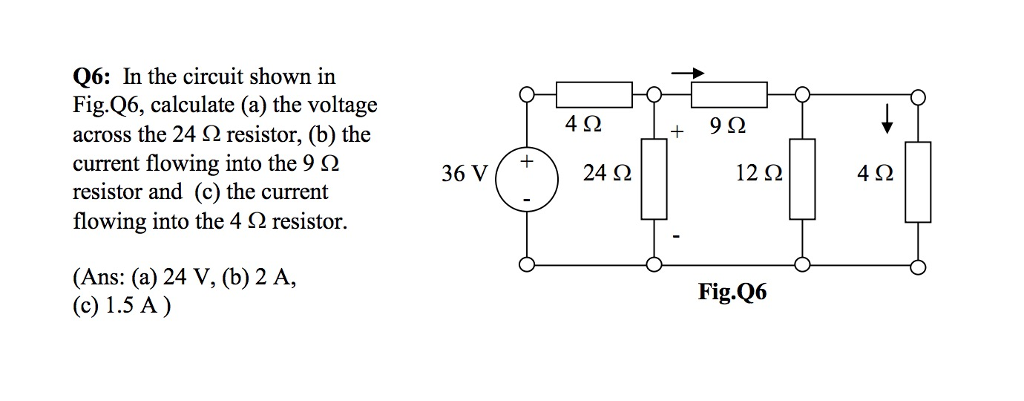 Solved Q6: In the circuit shown in Fig.Q6, calculate (a) the | Chegg.com