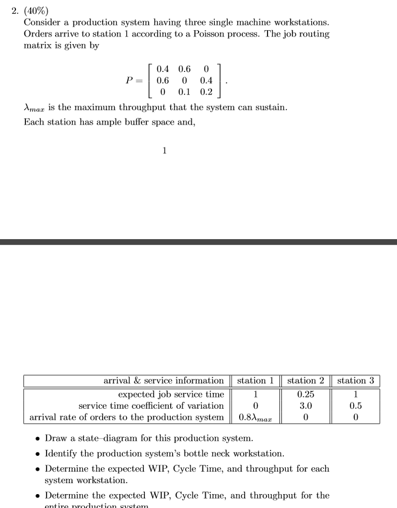 Solved Consider a production system having three single | Chegg.com
