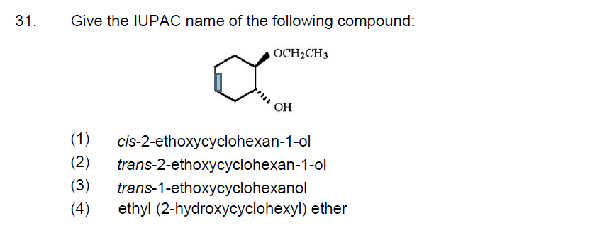 Solved 31. Give the IUPAC name of the following compound: | Chegg.com