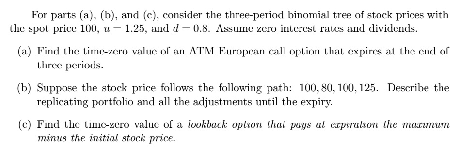 Solved For parts (a), (b), and (c), consider the | Chegg.com