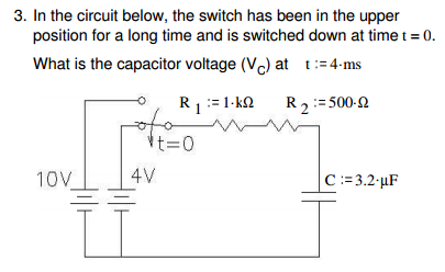 Solved In the circuit below, the switch has been in the | Chegg.com