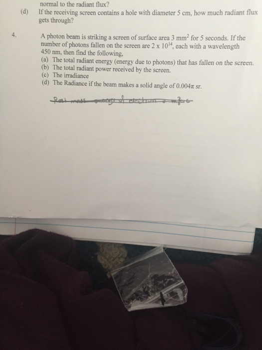 Solved Normal to the radiant flux? If the receiving screen | Chegg.com