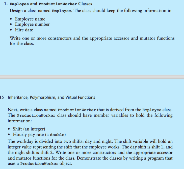 Solved 1. Employee and ProductionWorker Classes Design a | Chegg.com