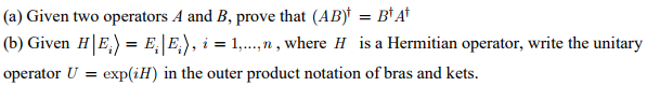 Solved (a) Given two operators A and B, prove that (AB)- BTA | Chegg.com