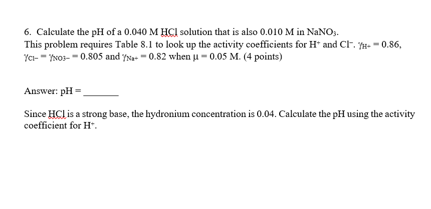 Solved TABLE 8-1 Activity coefficients for aqueous solutions | Chegg.com