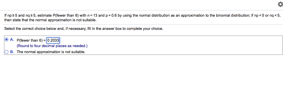 Solved If np2 5 and nq 2 5, estimate P(fewer than 6) with n | Chegg.com
