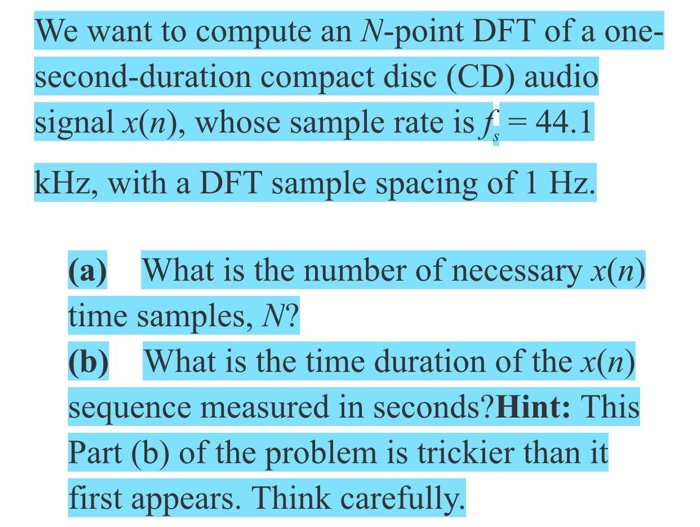 Solved We want to compute an N-point DFT of a | Chegg.com