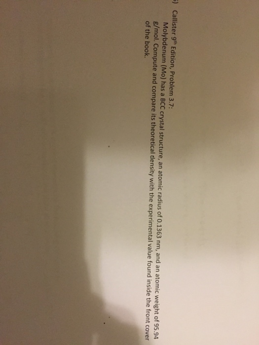 Solved Molybdenum (Mo) has a BCC crystal structure, an | Chegg.com