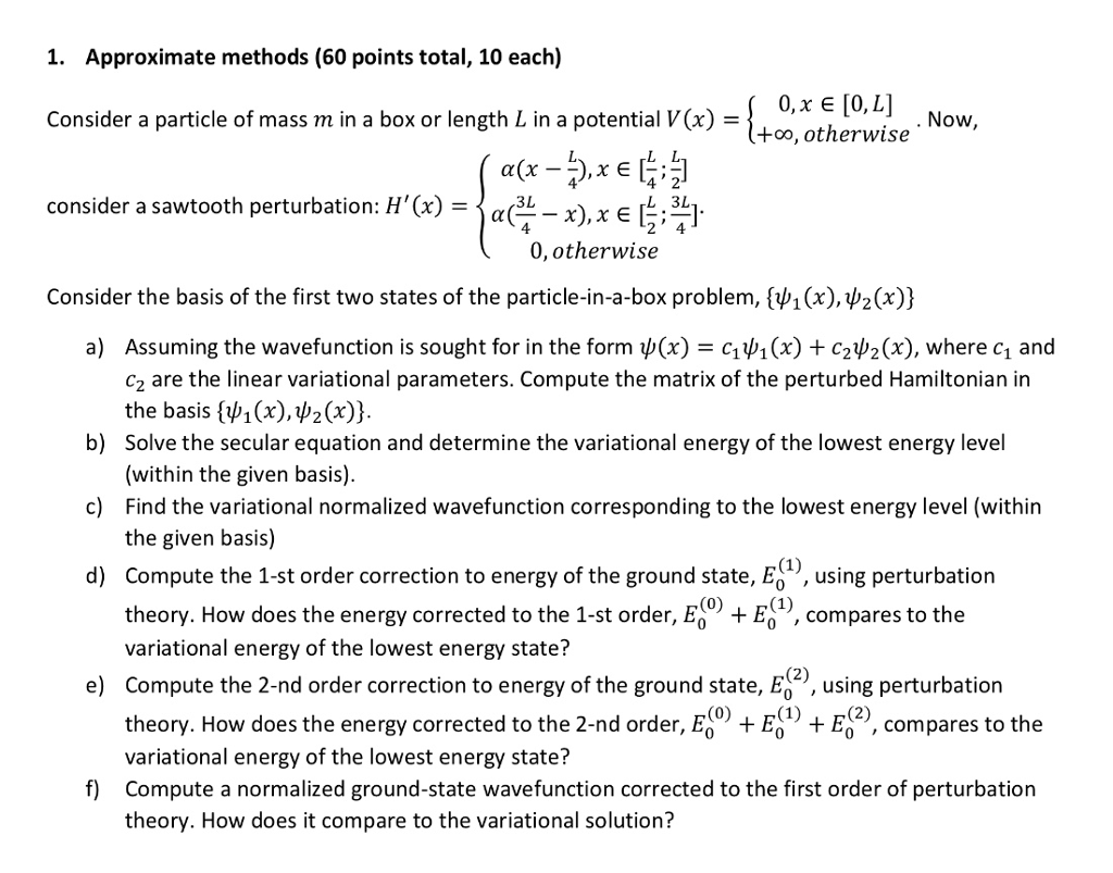 Solved 1. Approximate methods (60 points total, 10 each) 0,x | Chegg.com