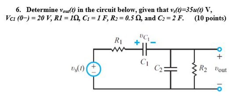 Solved Determine v_out(t) in the circuit below, given that | Chegg.com