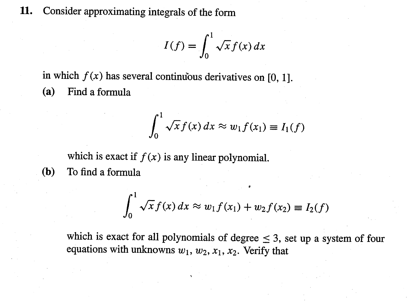 Consider approximating integrals of the form I(f) = | Chegg.com