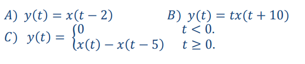 Solved The following CT systems are described using their | Chegg.com