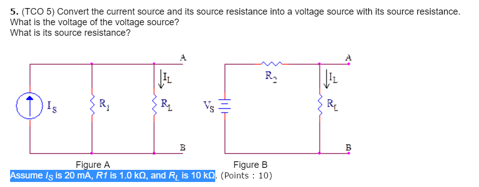 Solved (TCO 5) Convert the current source and its source | Chegg.com