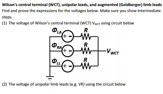 Wilson's central terminal (WCT), unipolar leads, and | Chegg.com