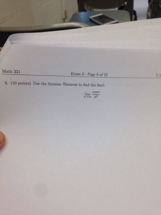 Solved Use The Squeeze Theorem To Find The Limit Lim N