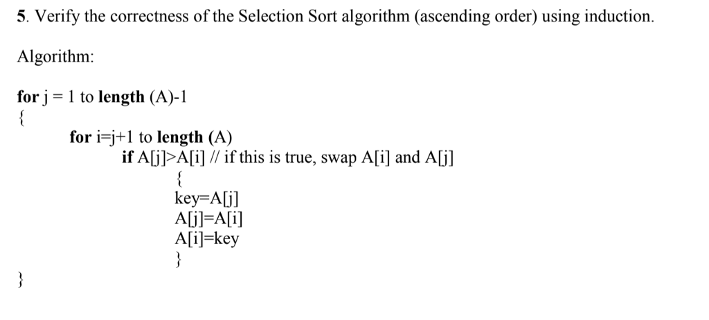 Solved rithm (ascending order) using induction. Algorithm | Chegg.com
