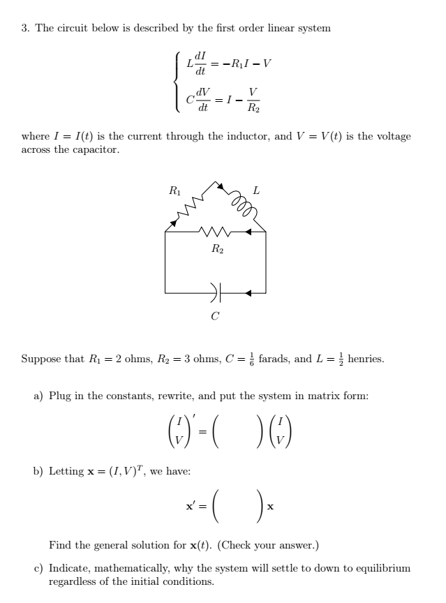 Solved The circuit below is described by the first order | Chegg.com