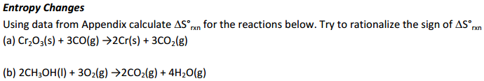 Solved Using data from Appendix calculate Delta S degree rxn | Chegg.com