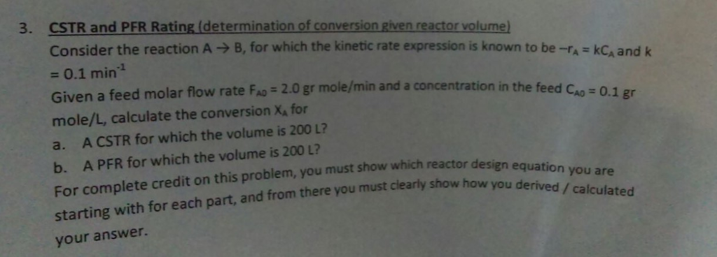 Solved CSTR and PFR Rating (determination of conversion | Chegg.com