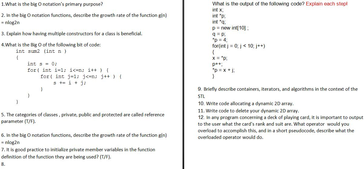Solved What is the big O notation's primary purpose? In the | Chegg.com