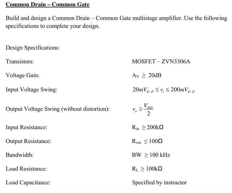 Solved Common Drain -Common Gate Build and design a Common | Chegg.com
