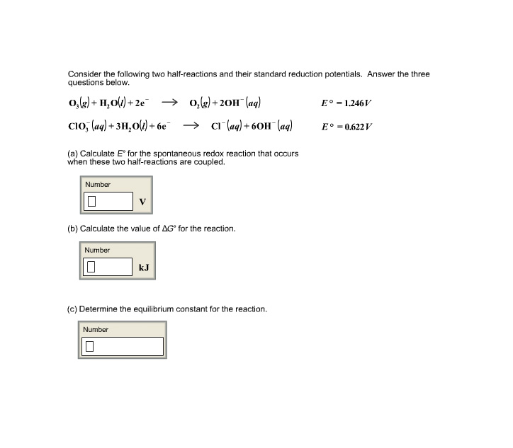 Solved Consider the following two half-reactions and their | Chegg.com