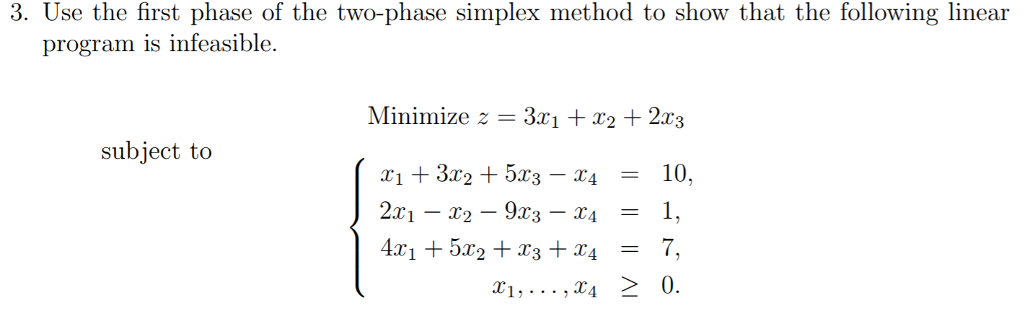 Solved 3. Use the first phase of the two-phase simplex | Chegg.com