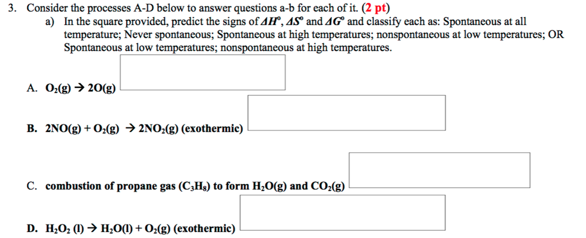 Solved Predict the signs of deltaH delta S and delta G | Chegg.com