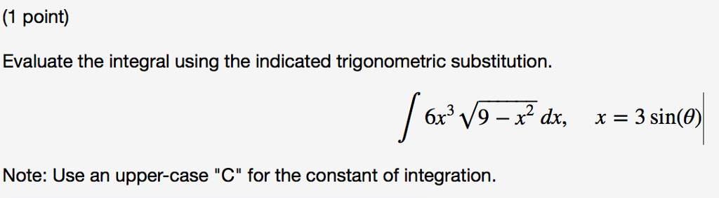 Solved Evaluate the integral using the indicated | Chegg.com