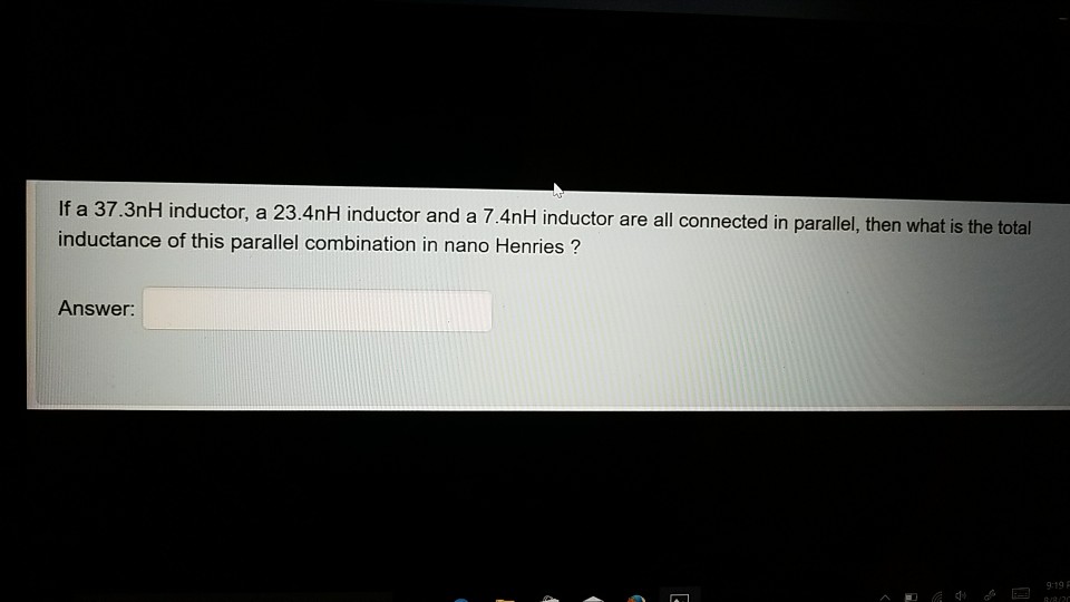 Solved If a 20.1nH inductor is connected in series with a | Chegg.com