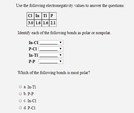 Solved Use the following electronegativity values to answer | Chegg.com