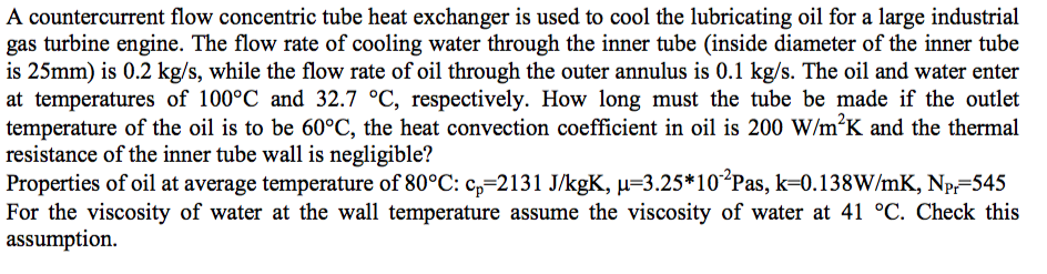 Solved A countercurrent flow concentric tube heat exchanger | Chegg.com
