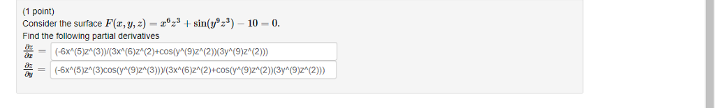 Solved Consider the surface F(x, y, z) = x^6 z^3 + sin(y^9 | Chegg.com
