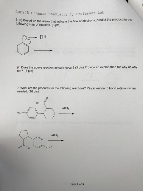 Solved CHE275 O rganic Chemistry I, Professor Luk 6. () Bas | Chegg.com