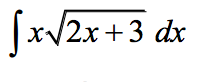 Solved Integral x square root 2x + 3 dx | Chegg.com