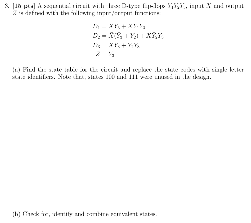 Solved 3. [15 pts] A sequential circuit with three D-type | Chegg.com