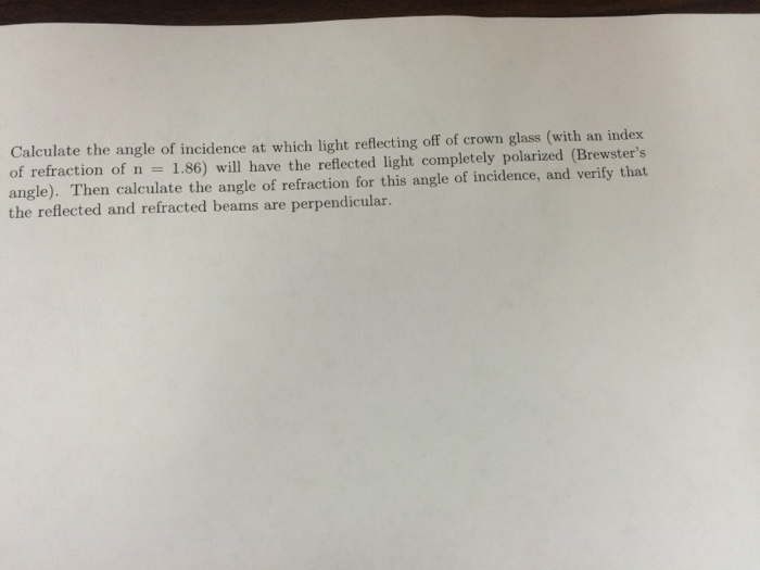 Solved Calculate the angle of incidence at which light | Chegg.com