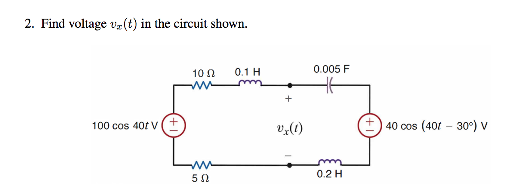 Solved 2. Find voltage vx(t) in the circuit shown. 0.005 F | Chegg.com