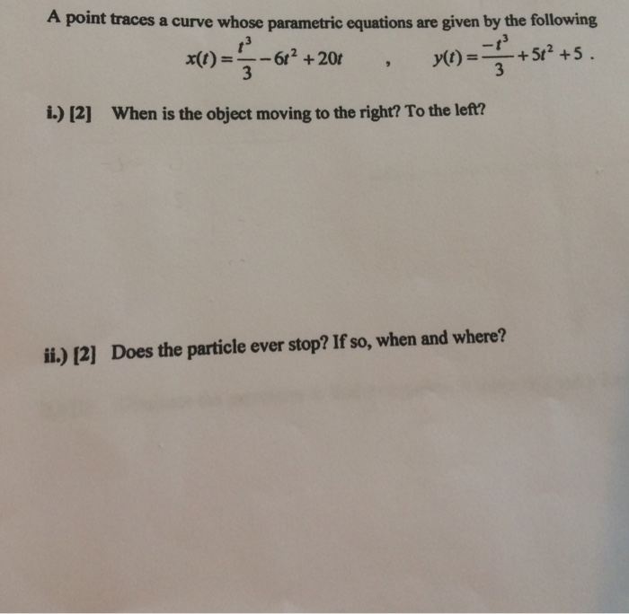 Solved A point traces a curve whose parametric equations are | Chegg.com
