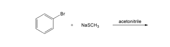 Solved Br acetonitrile +NaSCH3 | Chegg.com