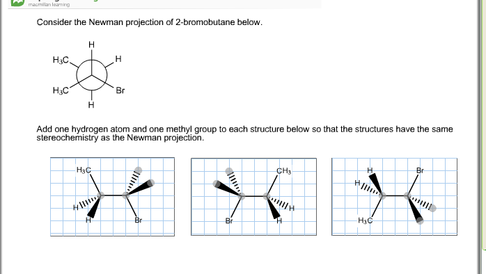 Solved Consider the Newman projection of 2-bromobutane | Chegg.com Solved Consider the Newman projection of 2-bromobutane | Chegg.com
