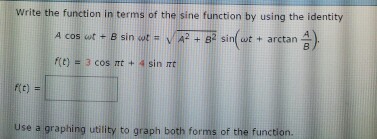 Solved Write the function in terms of the Sine function by | Chegg.com